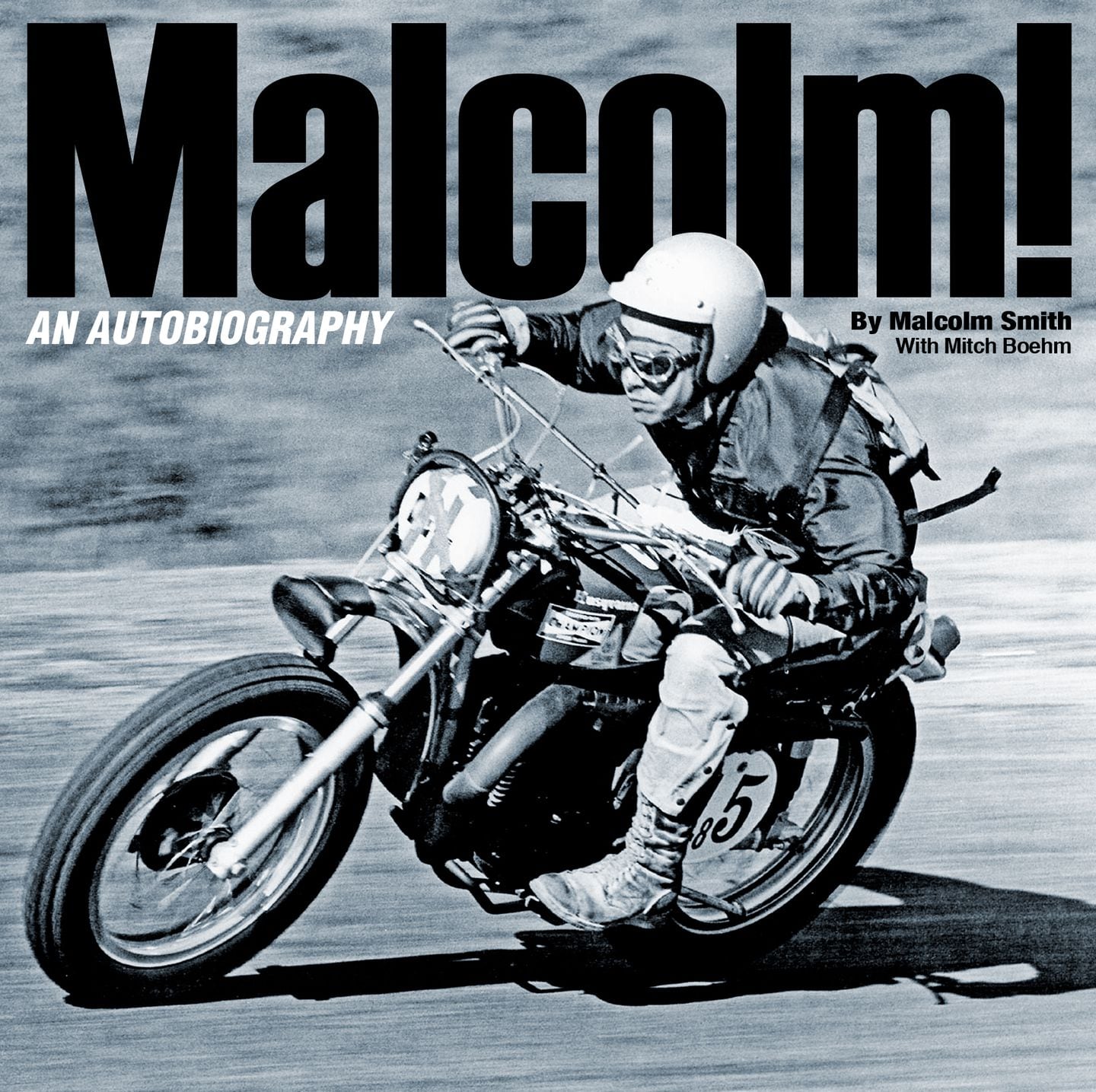 Malcolm Smith Tells All In New Autobiography | Motorcyclist